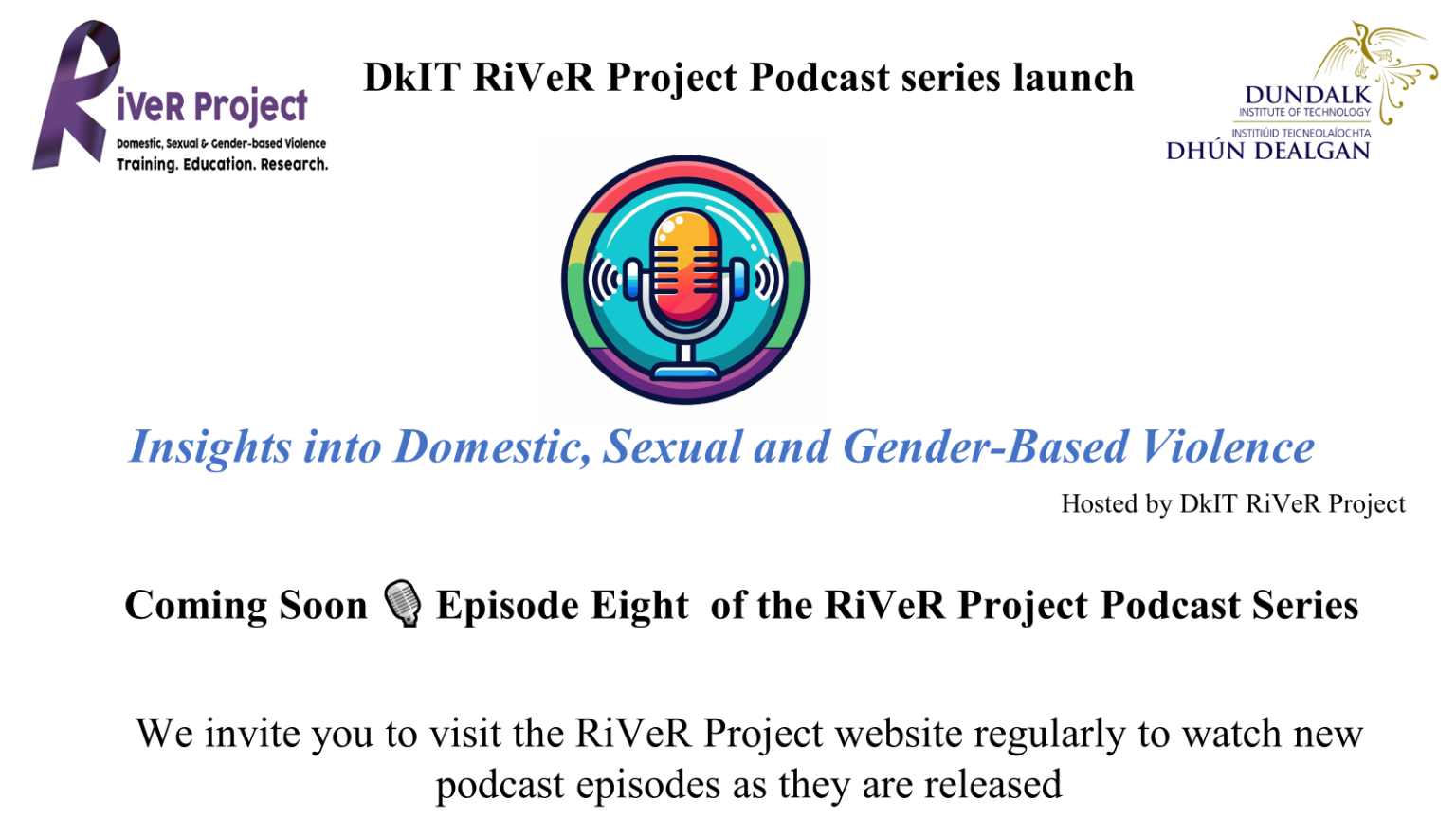 Coming Soon 🎙️ Episode 8 of the RiVeR Project Podcast Series - River ...